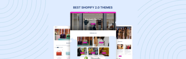 Shopify 2.0 themes: 10 Best Free & Paid Shopify store themes